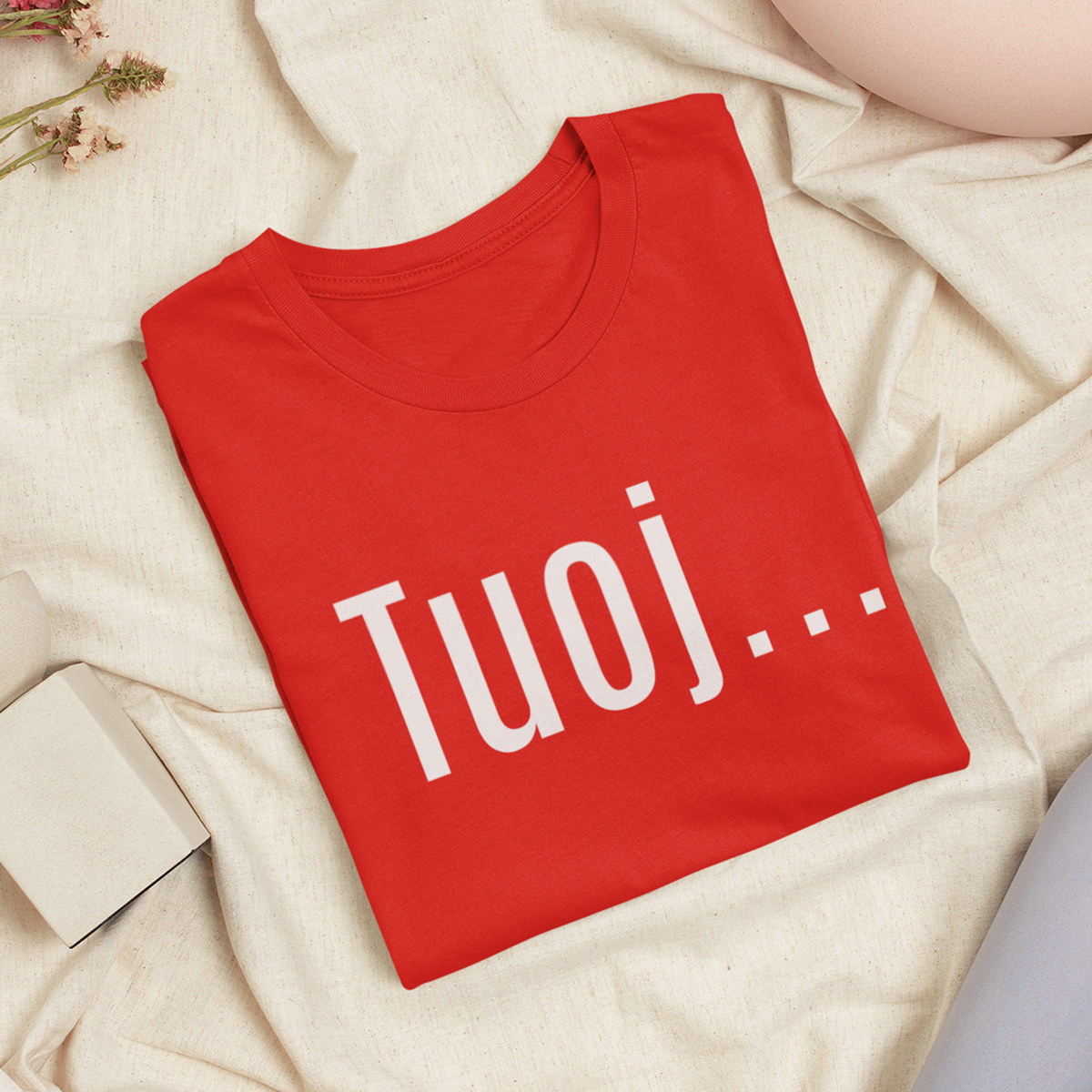 Moteriški marškinėliai "Tuoj" | Dovanusalis.lt